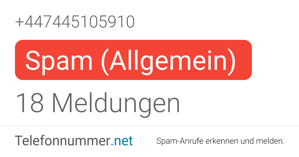 +447445105910, +44 744 510 591 0 ☎ Verdacht auf Spam aus Großbritannien ...