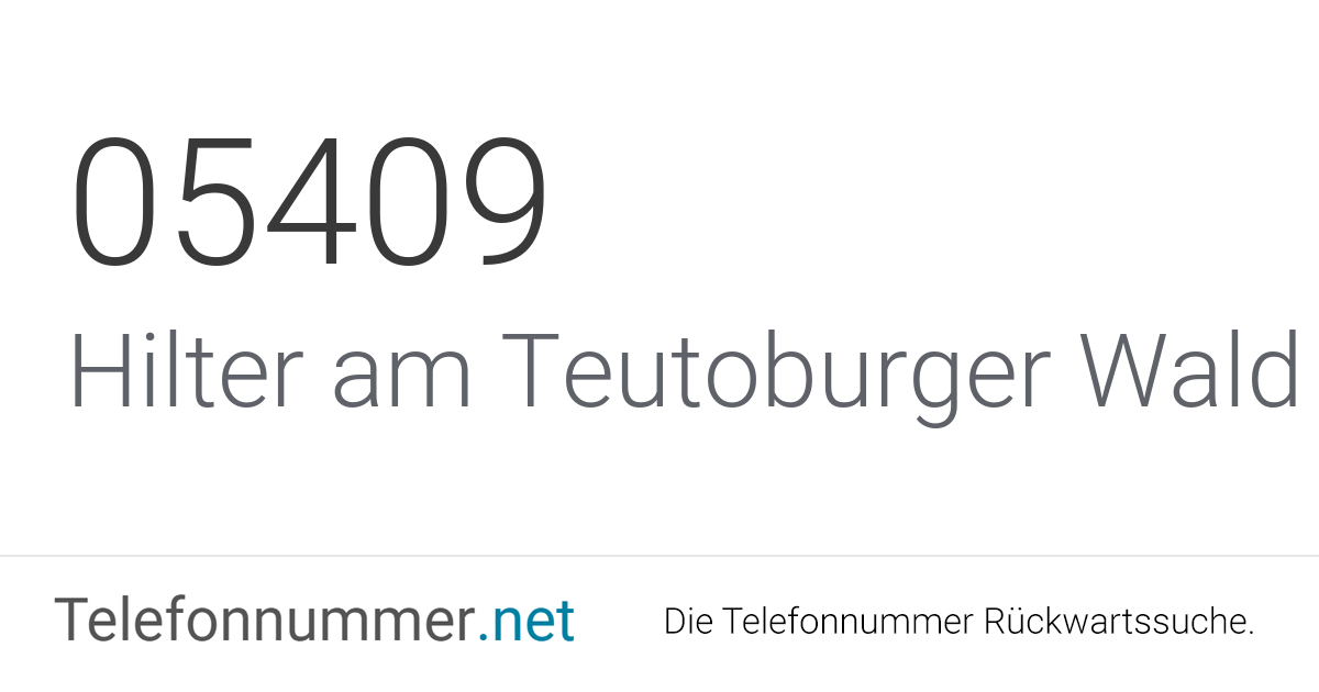 Ortsvorwahl 05409: Telefonnummer aus Hilter am Teutoburger Wald / Spam ...